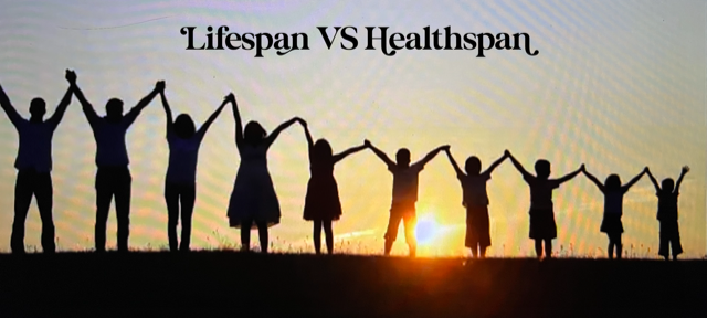 What is Lifespan vs Healthspan